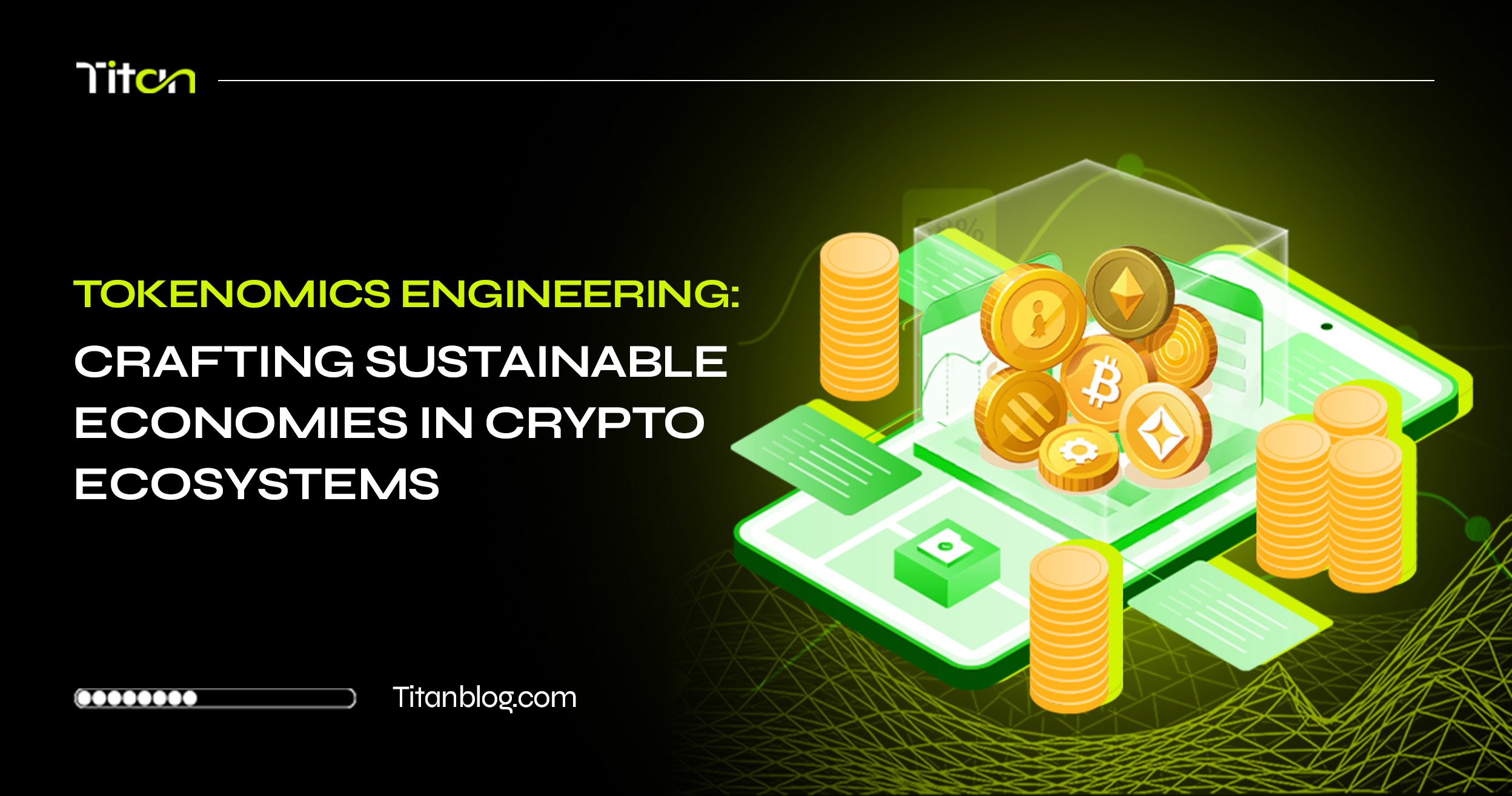 Tokenomics Engineering: Crafting Sustainable Economies in Crypto Ecosystems