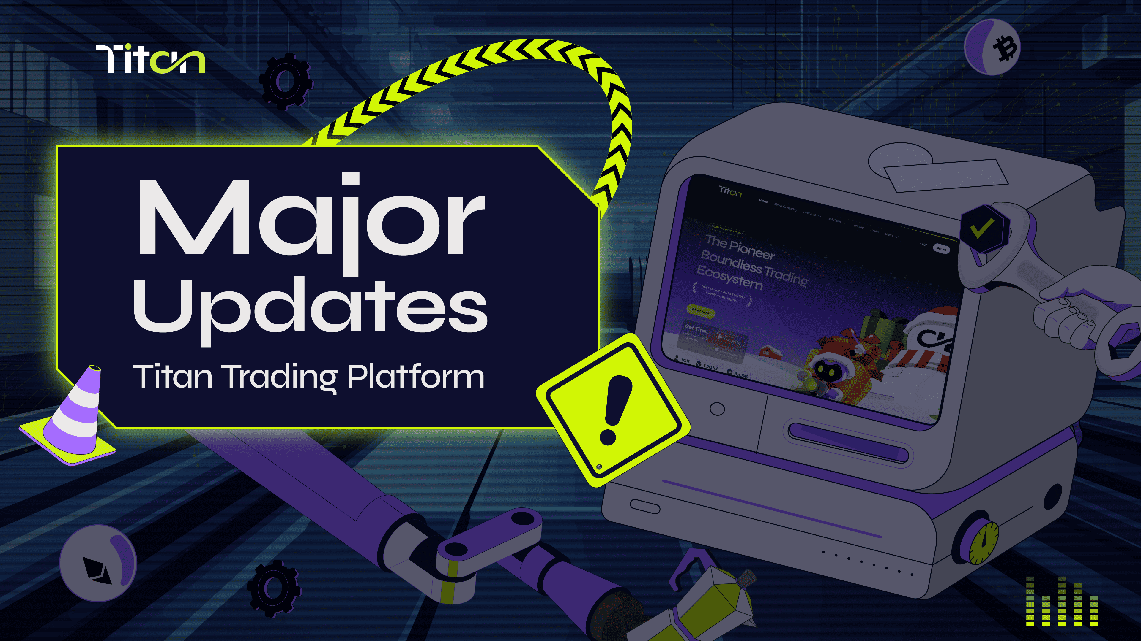 Major Updates on Titan Trading Platform